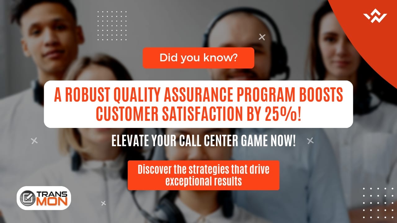 Launching Your Call Center Quality Program: A Comprehensive Guide - Transmonqa