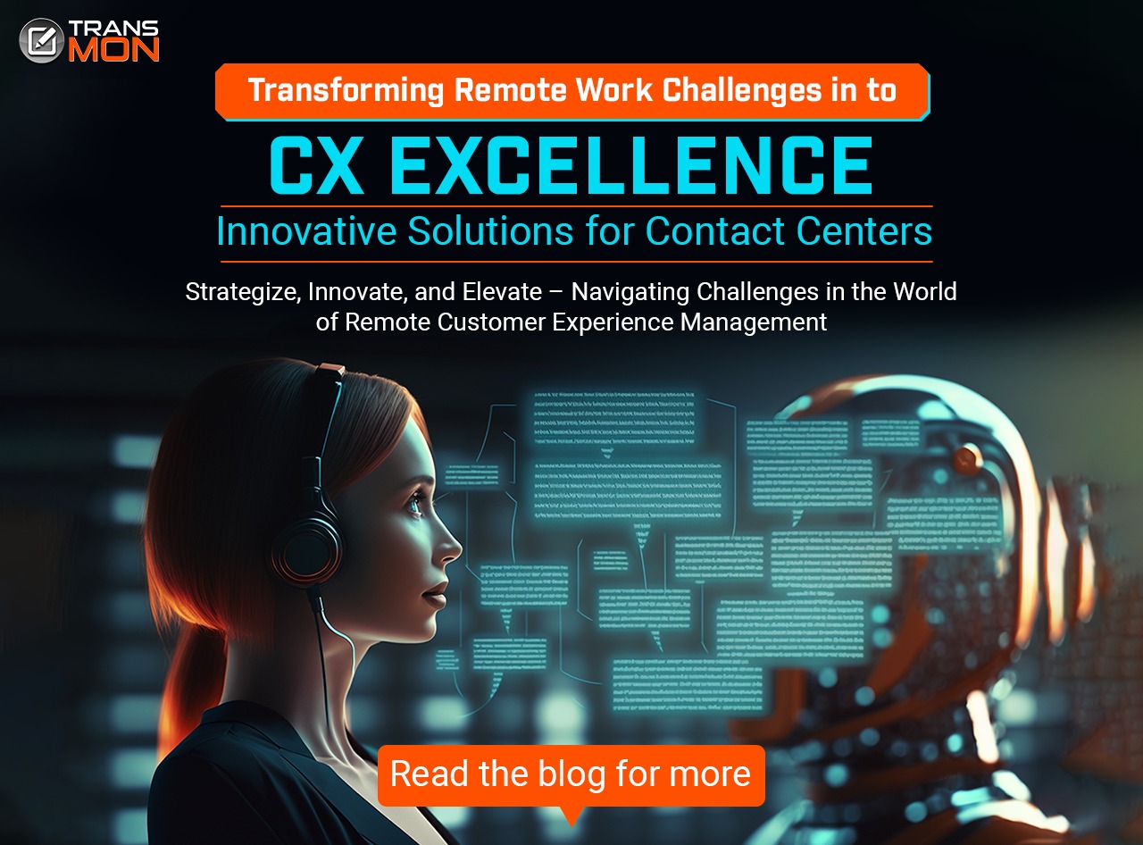 Remote Agent Challenges: Solutions for Success - Transmonqa