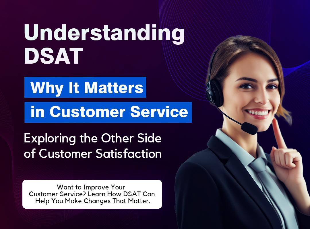 DSAT Meaning: Understanding Your Dissatisfaction Score - Transmonqa